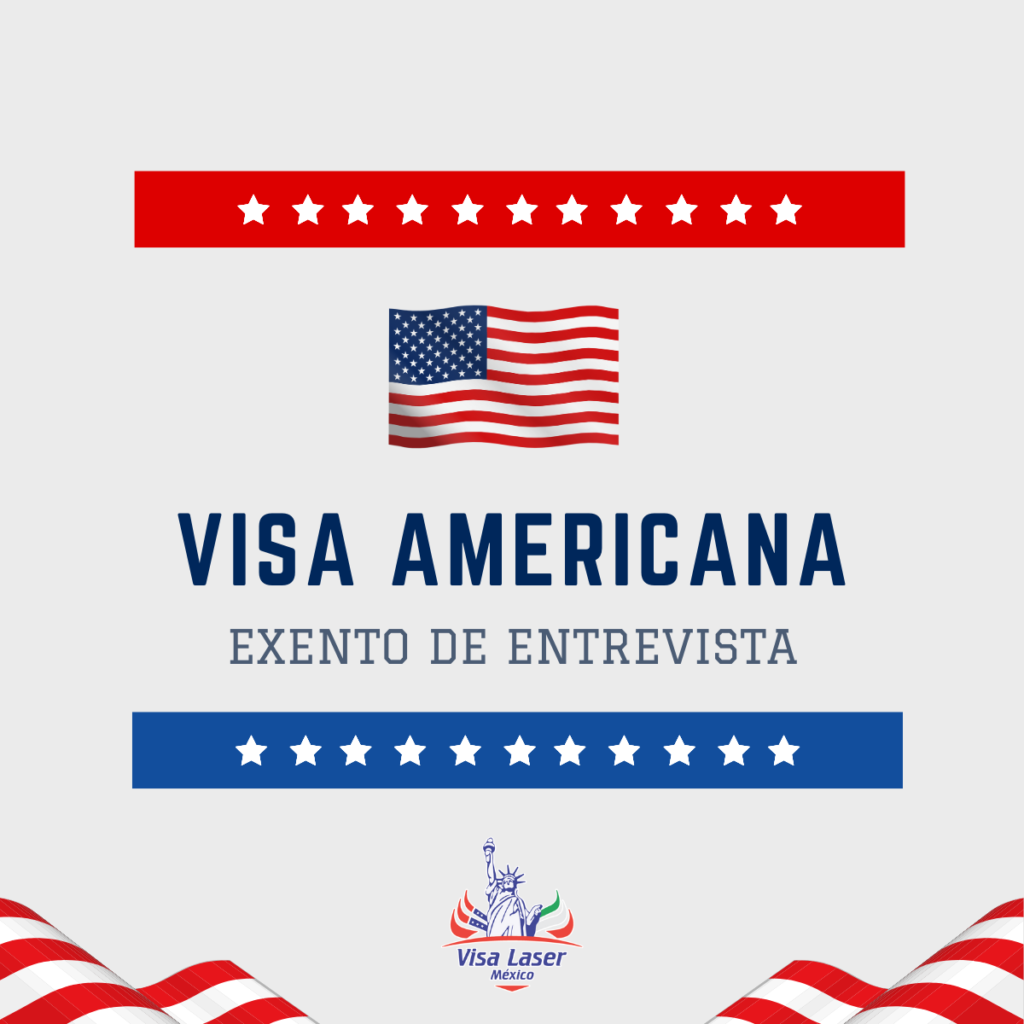 Visa americana - Visa Laser México